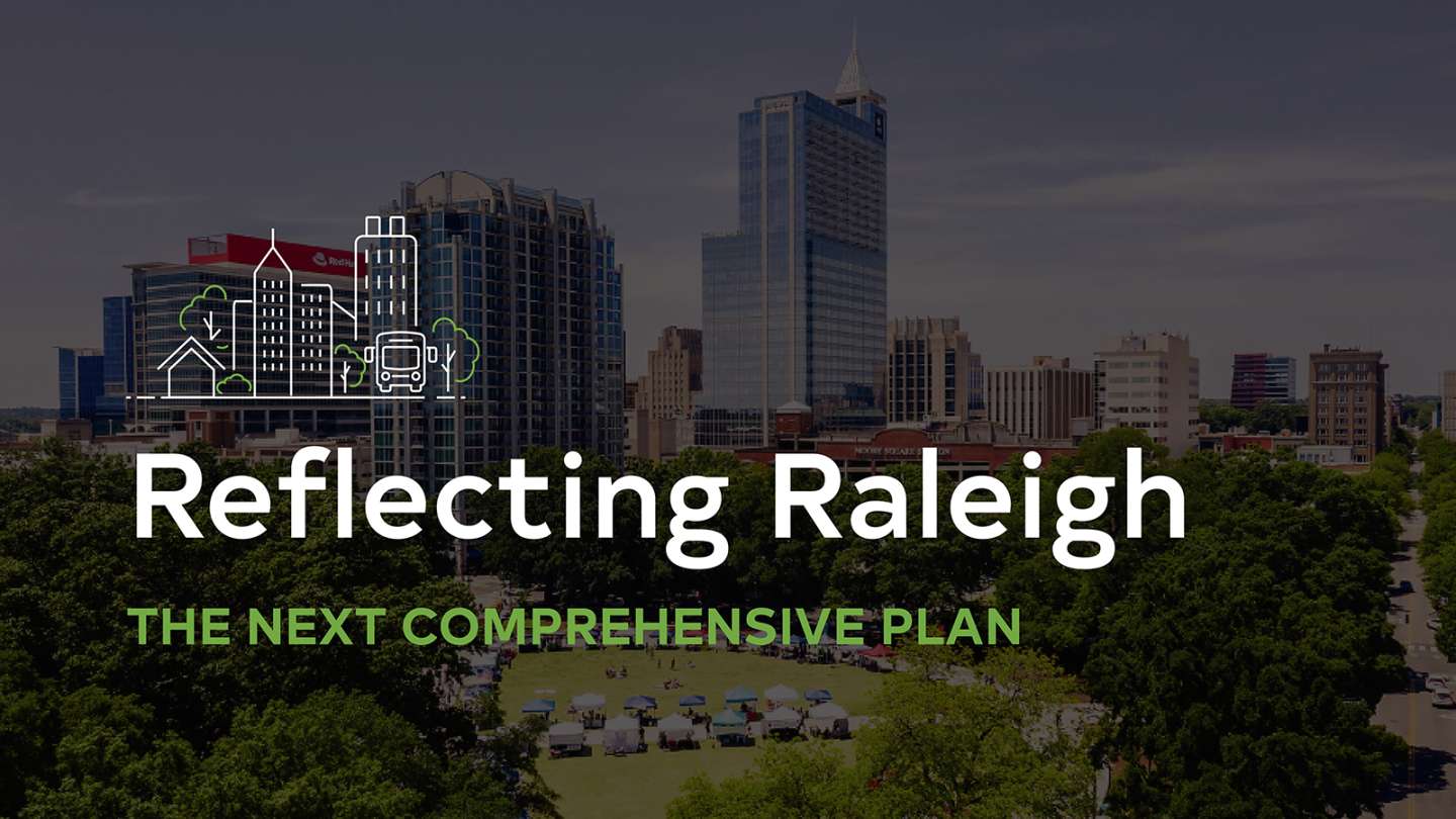 Raleigh’s Next Comprehensive Plan | Raleighnc.gov