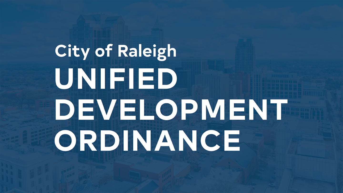 Unified Development Ordinance (UDO) | Raleighnc.gov